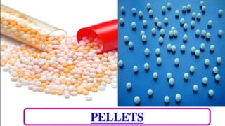 MICROENCAPSULATION - PELLETS, PREPARATION AND EVALUATION. | PPTX