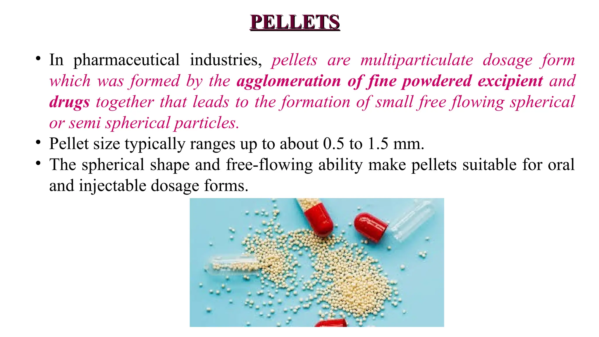 Pharmaceutical Pellets- Industrial Pharmacy-I.ppt