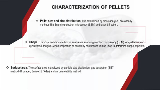 Pellets- Industrial pharmacy | PPTX | Chemistry | Science