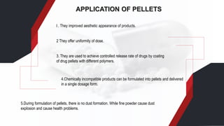 Pellets- Industrial pharmacy | PPTX