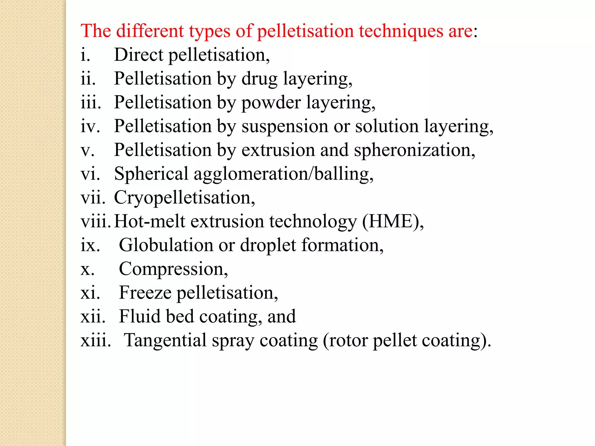 PELLETS AND PELLETIZATION TECHNIQUES | PPTX
