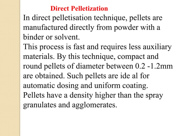 PELLETS AND PELLETIZATION TECHNIQUES | PPTX | Pharmaceutical Industry | Industries