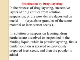 PELLETS AND PELLETIZATION TECHNIQUES | PPTX
