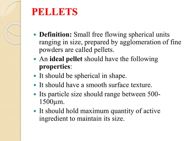 PELLETS AND PELLETIZATION TECHNIQUES | PPTX | Pharmaceutical Industry | Industries