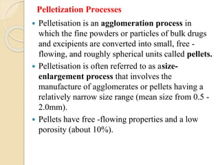 PELLETS AND PELLETIZATION TECHNIQUES | PPTX