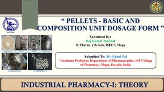 PELLETS - BASIC AND COMPOSITION UNIT DOSAGE FORM | PDF