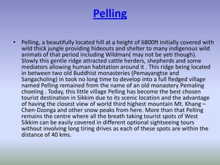 Pelling | PPTX | Asia Travel | Travel Locations