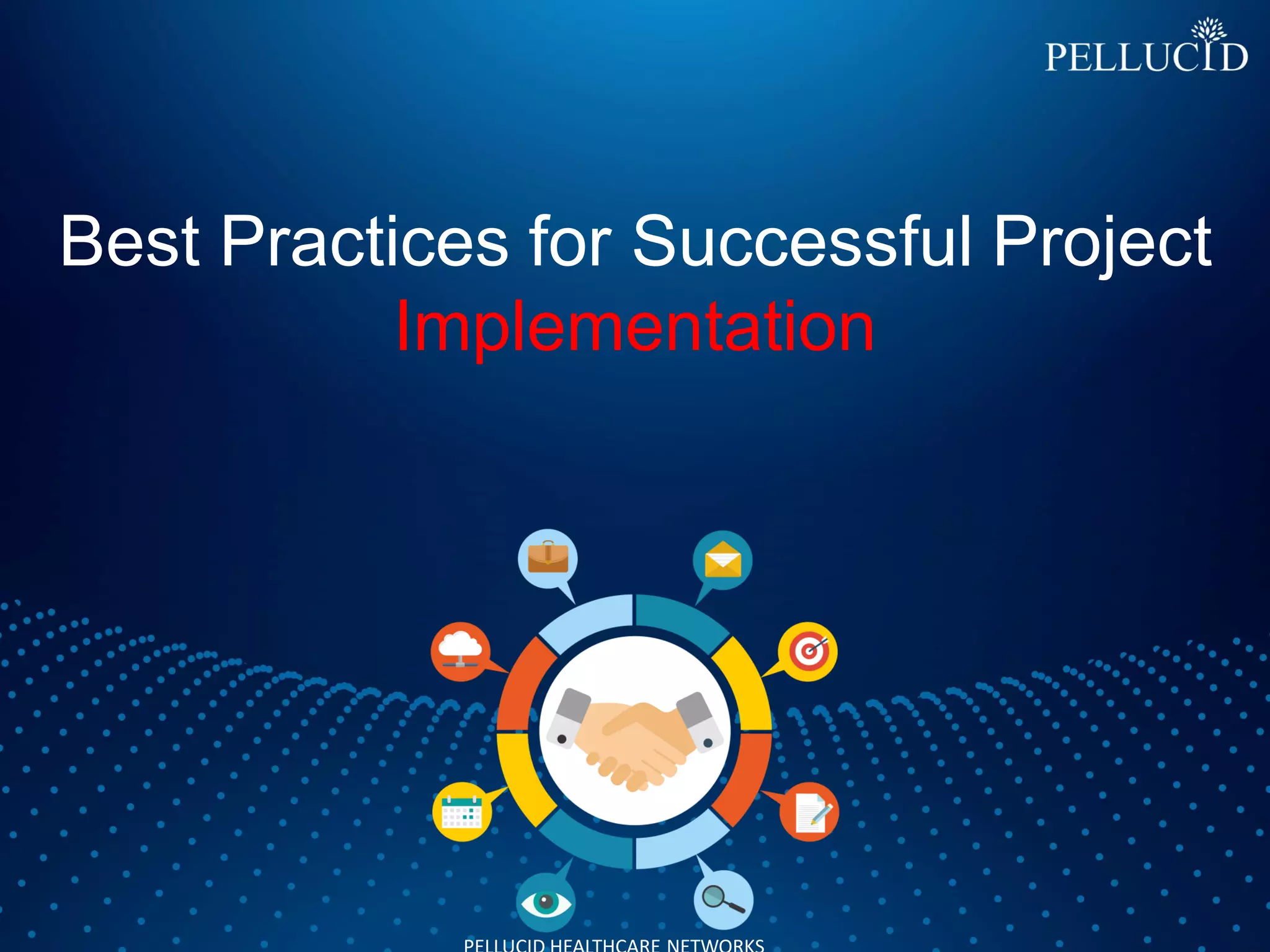 Best Practices for Successful Project Implementation | PPT Best Practices for Successful Project Implementation | PPT