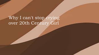 The 20th Century Girl | PPTX