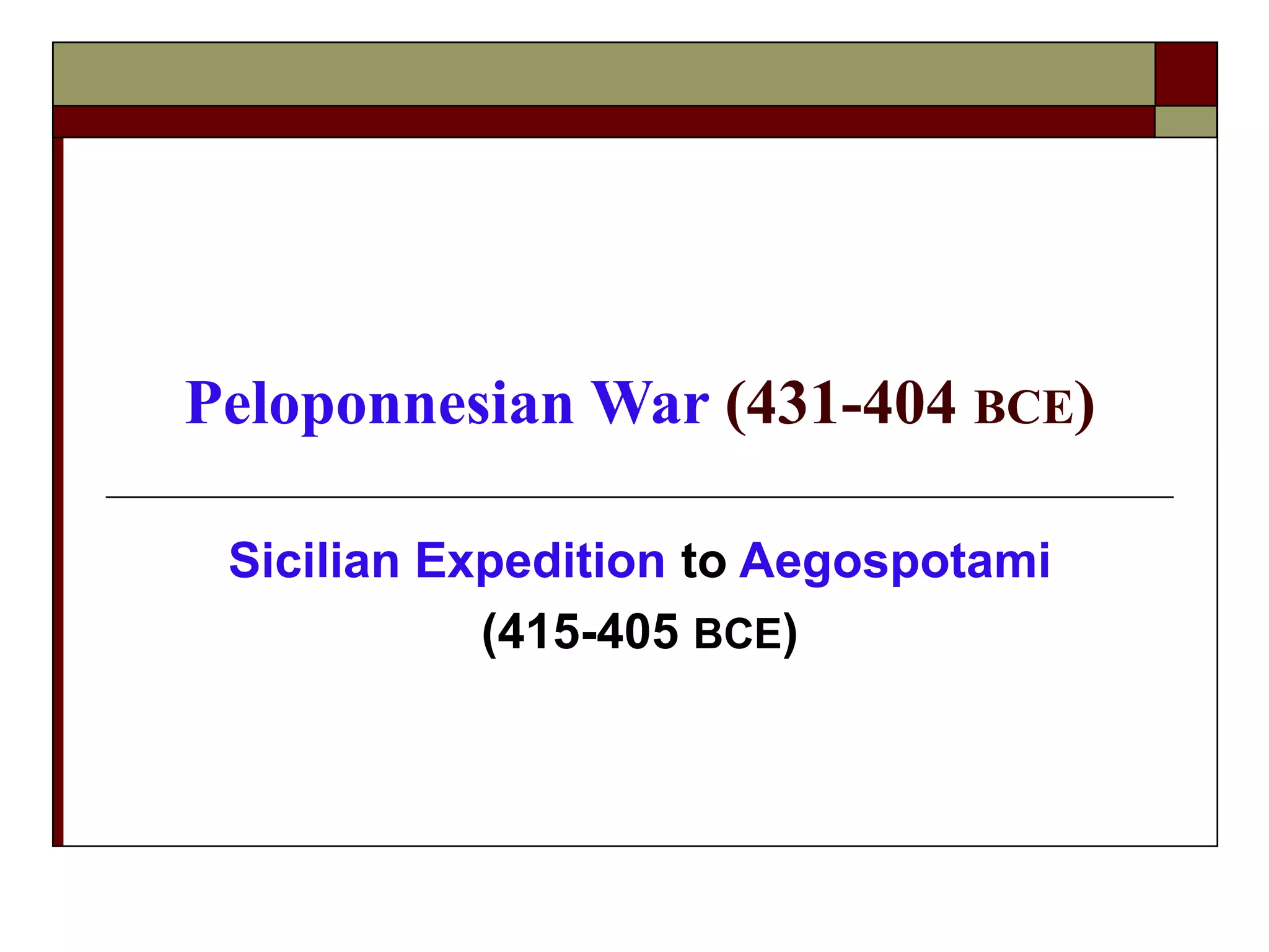 Peloponnesian War(431-404 BCE).ppt