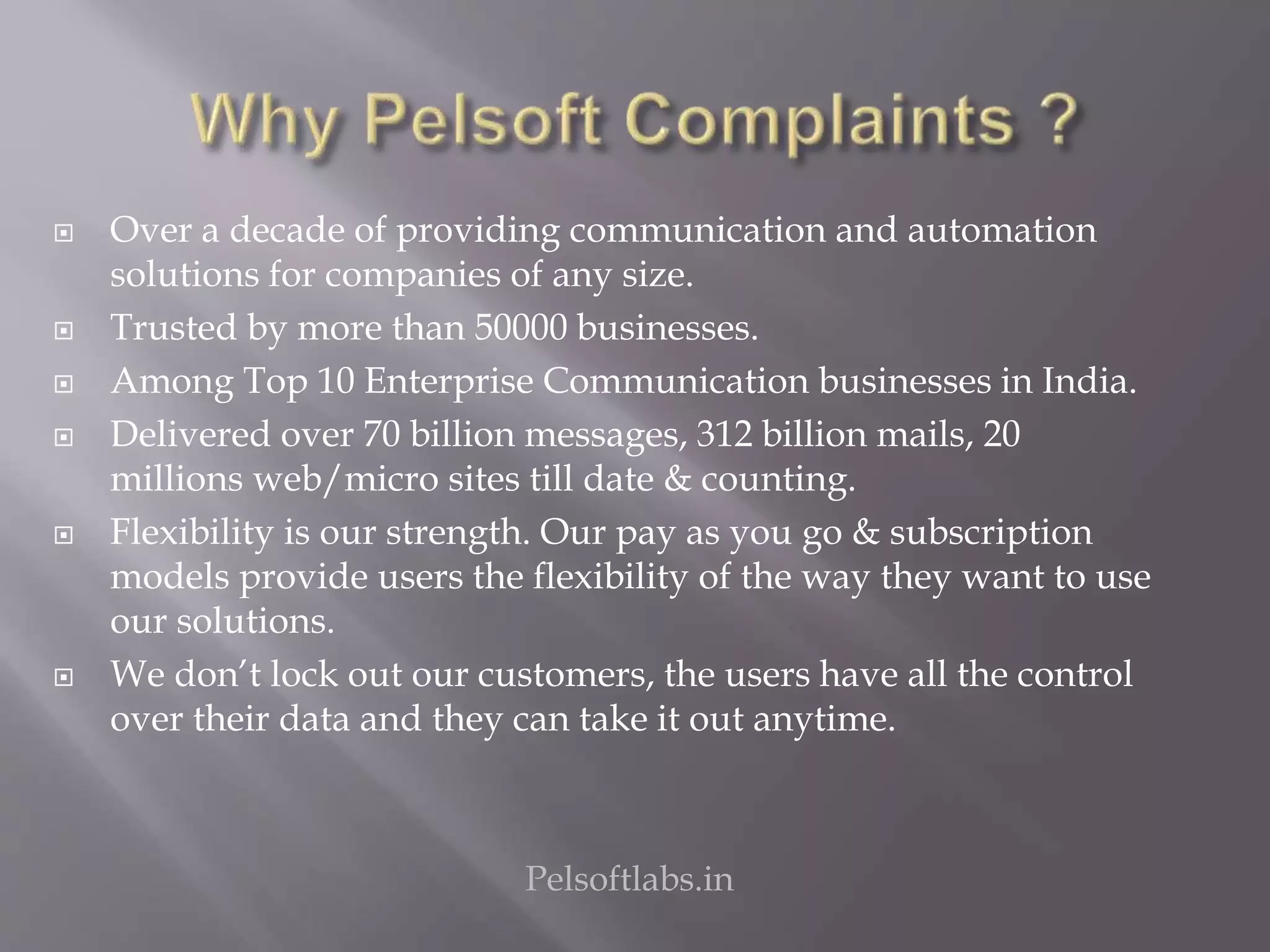 Pelsoft complaints | PPT