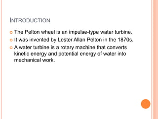 Pelton wheel Turbine | PPTX