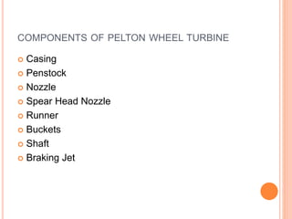 Pelton wheel Turbine | PPTX