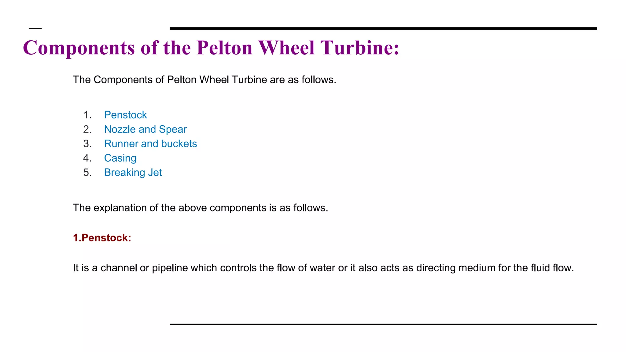 Pelton Wheel Turbine-Components, Working, Advantages & Disadvantages | PPTX