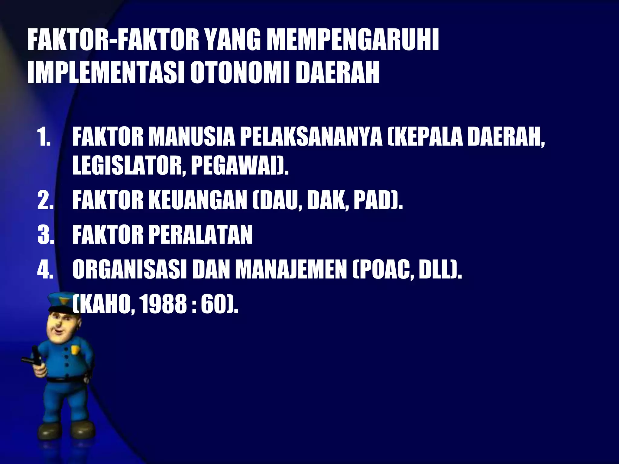 Peluang dan tantangan otonomi daerah | PPT