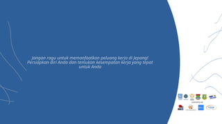 Peluang Kerja di Jepang Membuka Pintu Kesempatan Baru.pptx