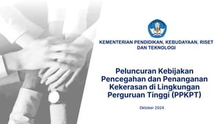 PPKPT Pencegahan dan Penangananan Kekerasan Seksual di Lingkungan Perguruan Tinggi | PDF