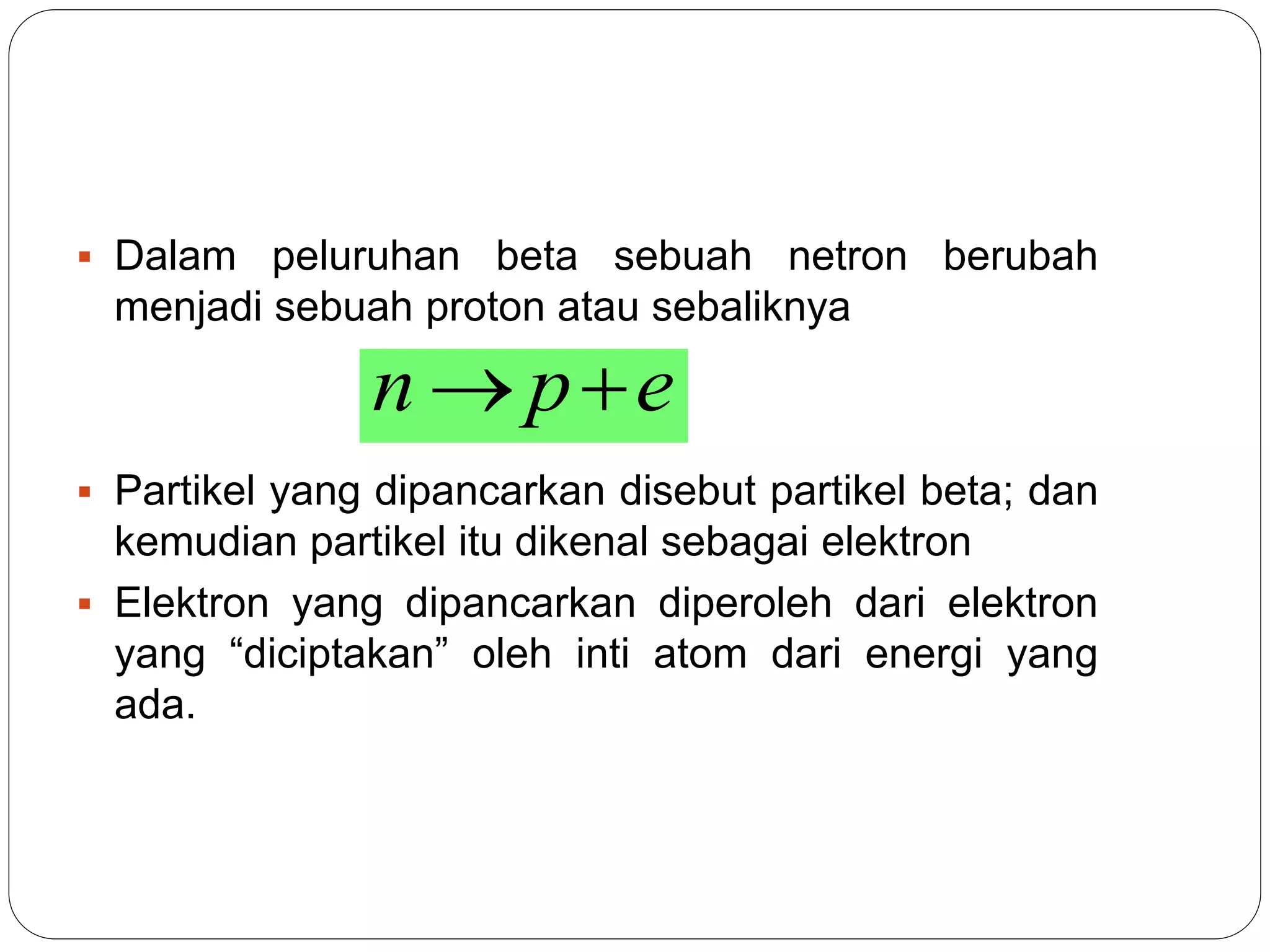 Peluruhan Radioaktif | PPTX