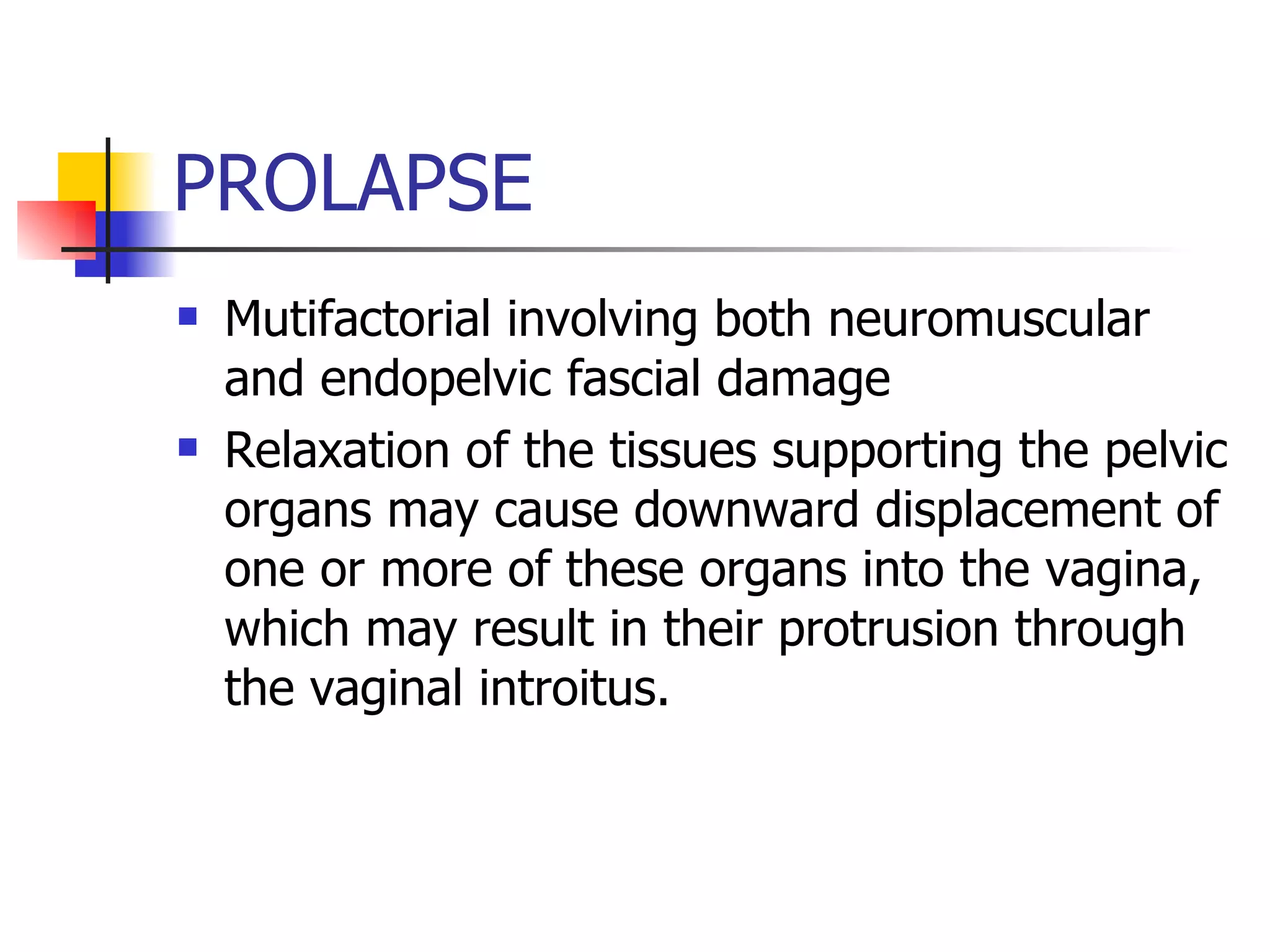 Pelvic Organ Prolapse - POP- www.jinekolojivegebelik:com | PPT