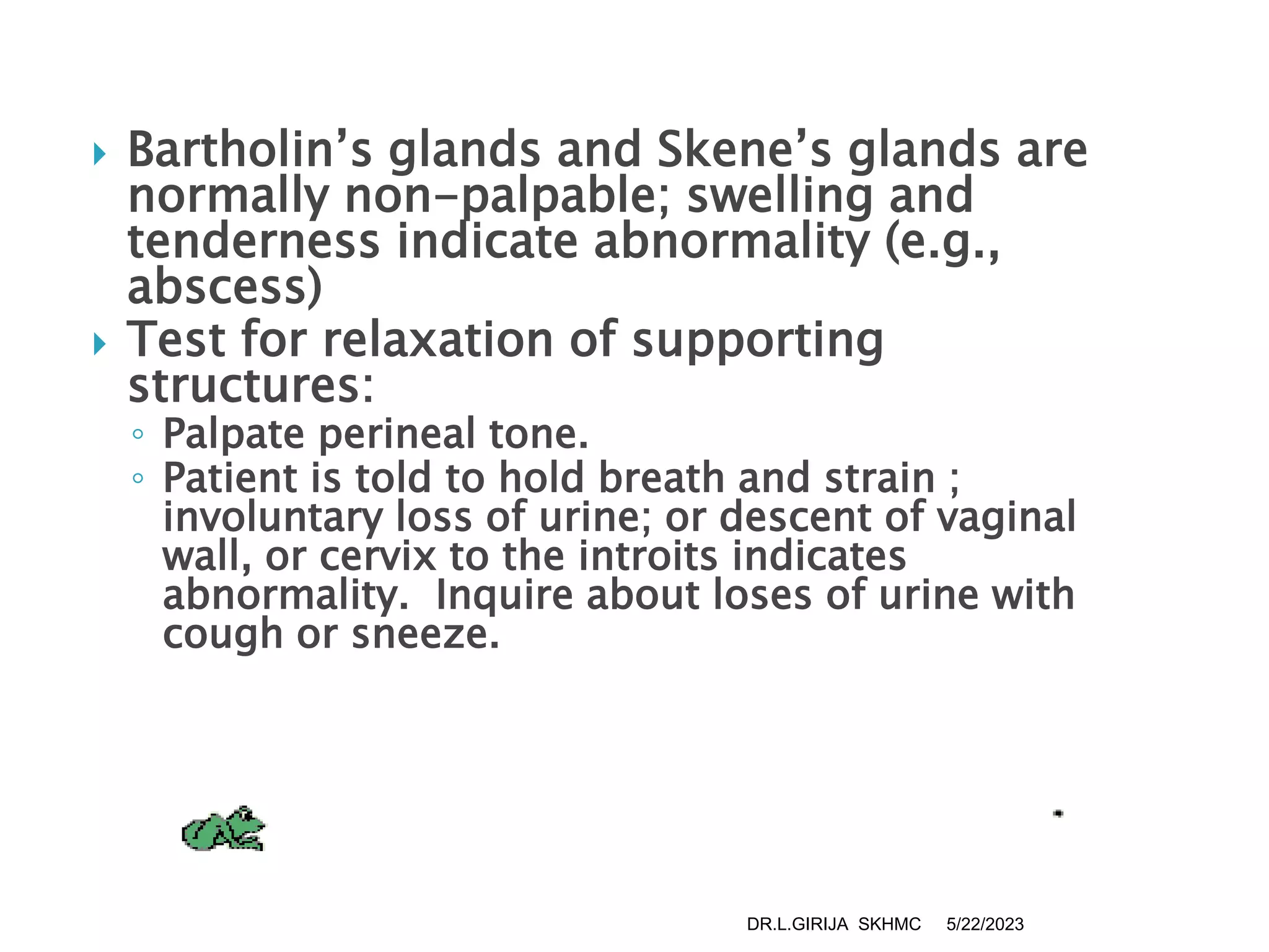 PELVIC EXAMINATION_retract clitoral hood.pptx