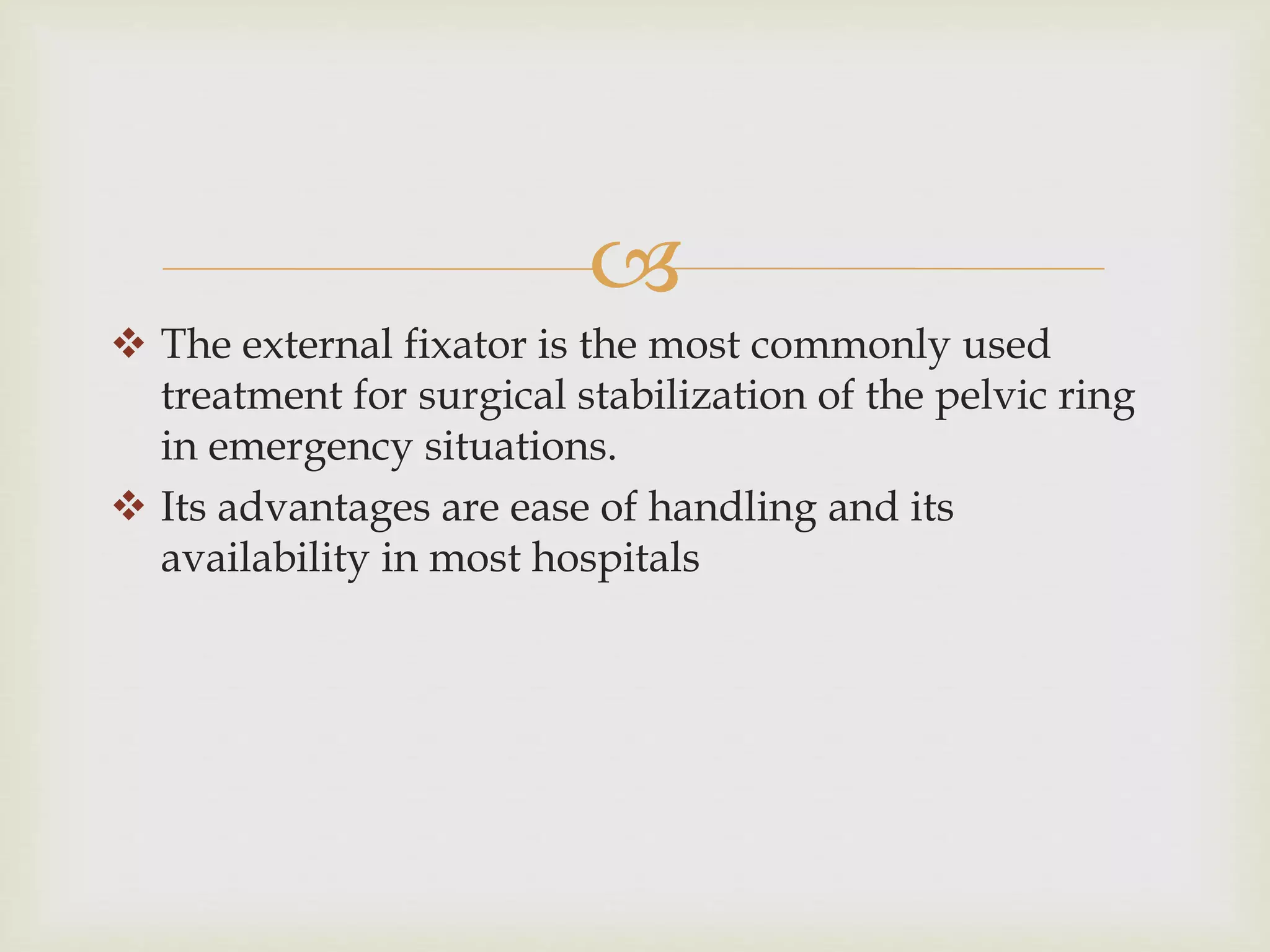 Pelvic ex fix | PPTX