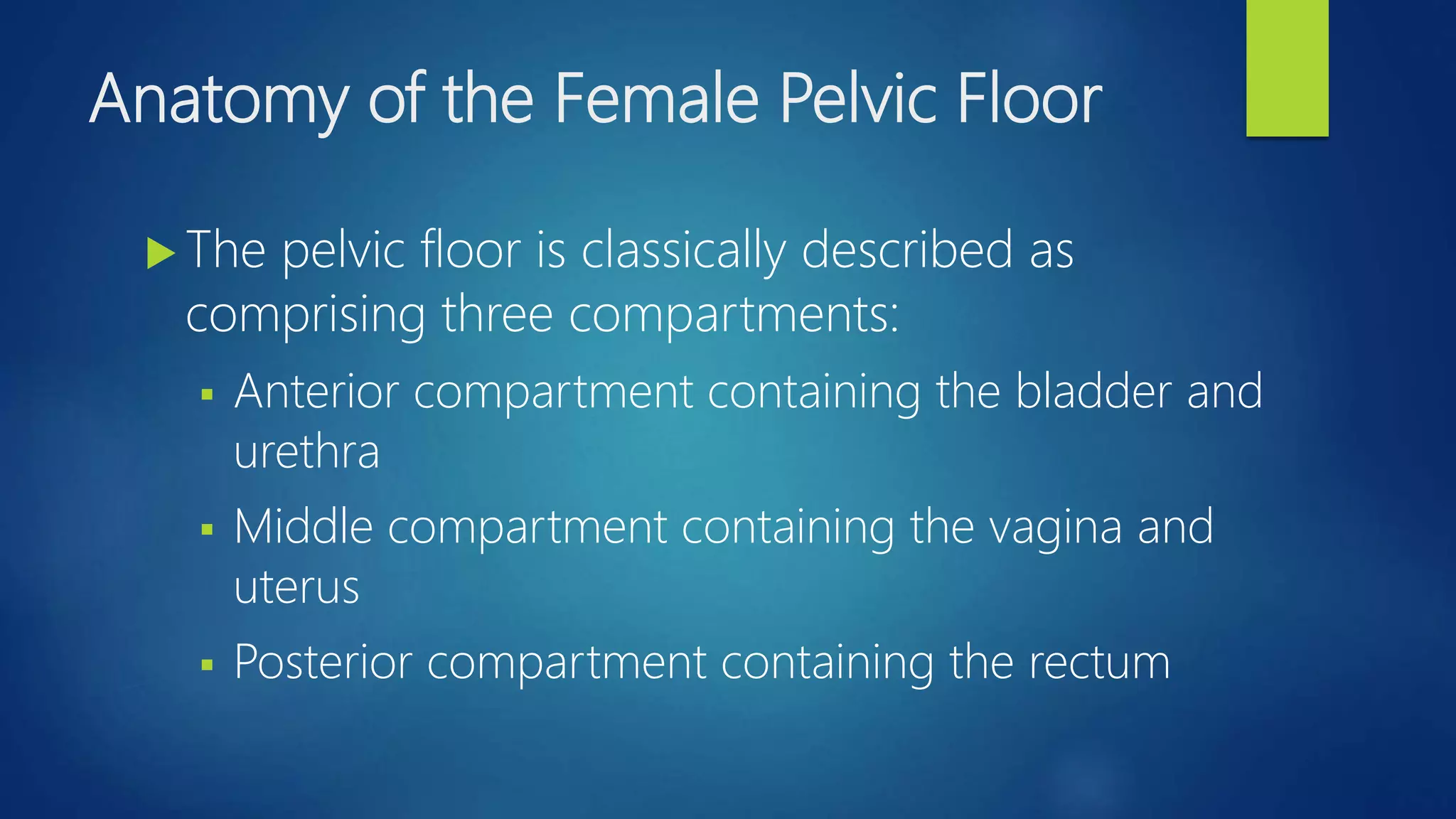 MR BASED IMAGING OF FEMALE PELVIC FLOOR | PPTX