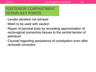 PELVIC FLOOR ANATOMY AND REPAIR.pptx FOR TEACHING | PPTX