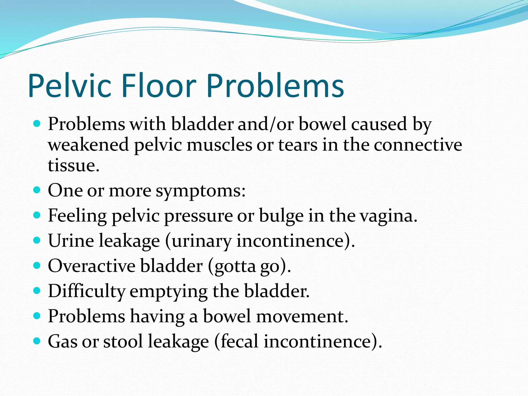 Pelvic floor dysfunction and low back ache | PPTX