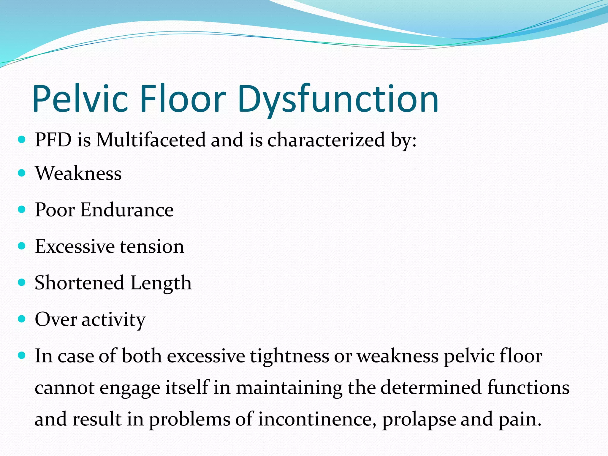 Pelvic floor dysfunction and low back ache | PPTX