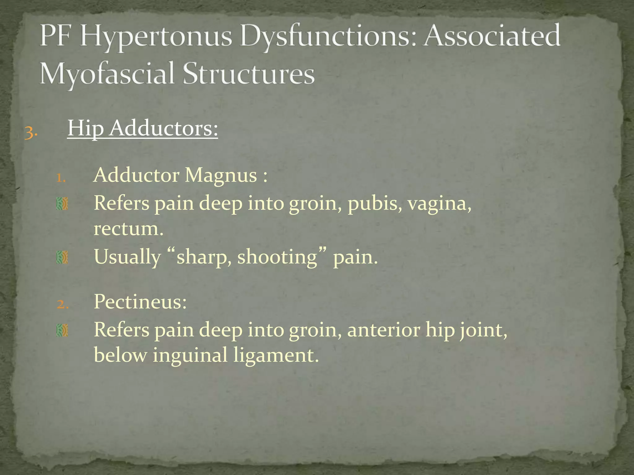 Pelvic floor muscle and dysfunctions | PPTX