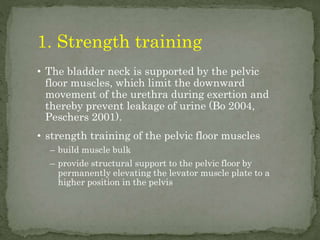 PELVIC FLOOR STRENGTHENING FOR URINARY INCONTINENCE - DR. JAYASREE (PT ...