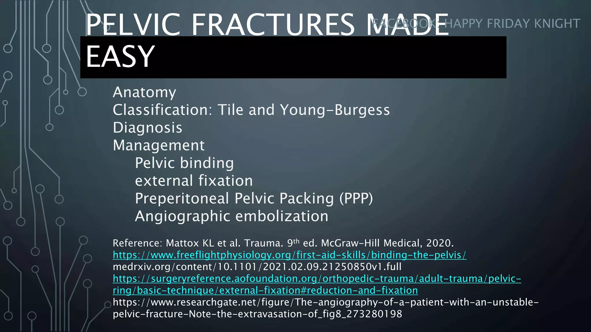 Pelvic fractures made easy | PPTX | First Aid | Injuries