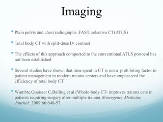 Pelvic fracure with haemodynamic instability | PPT