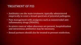 Pelvic infammontary disease explatation detail.pptx | Sexual Conditions ...