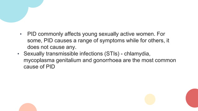 Pelvic Inflammatory Disease- acute and subclinical infection of the ...