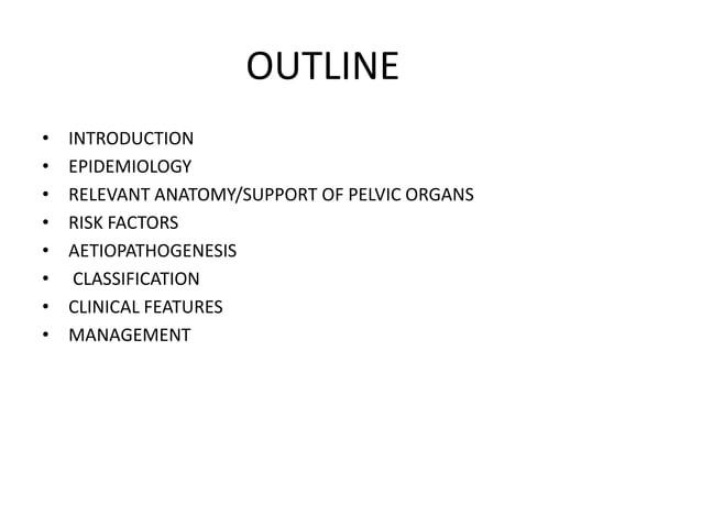 Pelvic organ prolapse | PPTX | Pregnancy | Reproductive Health