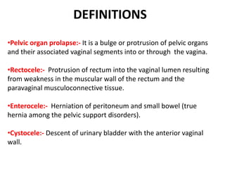 Pelvic organ prolapse | PPTX
