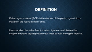 Pelvic organ prolapse in womens health physiotherapy | PPTX