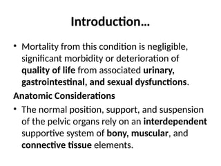 Pelvic Organ Prolapse (POP) with good explanation.pptx