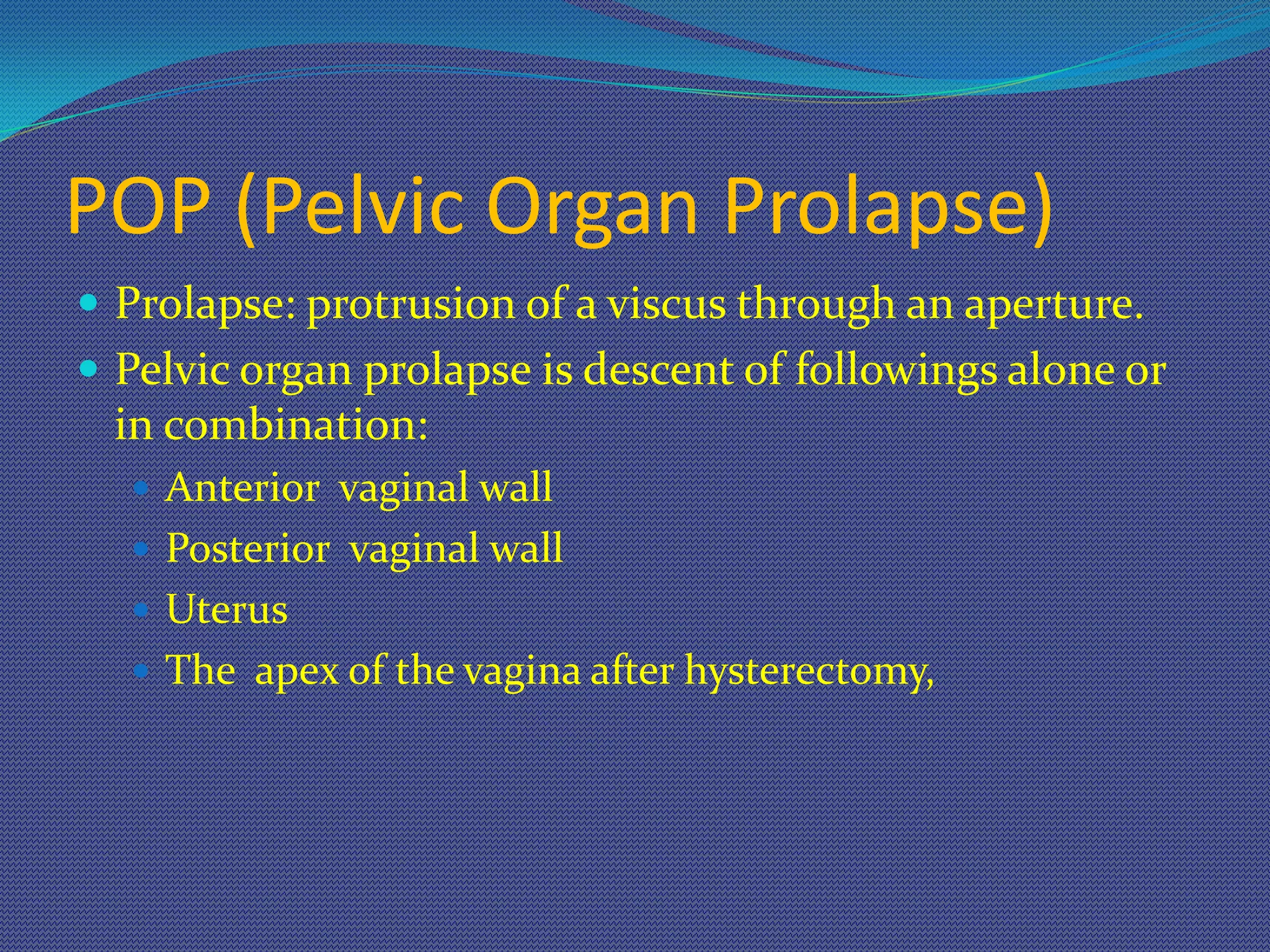 Surgical Anatomy (Pelvic Organ Prolapse) | PPTX