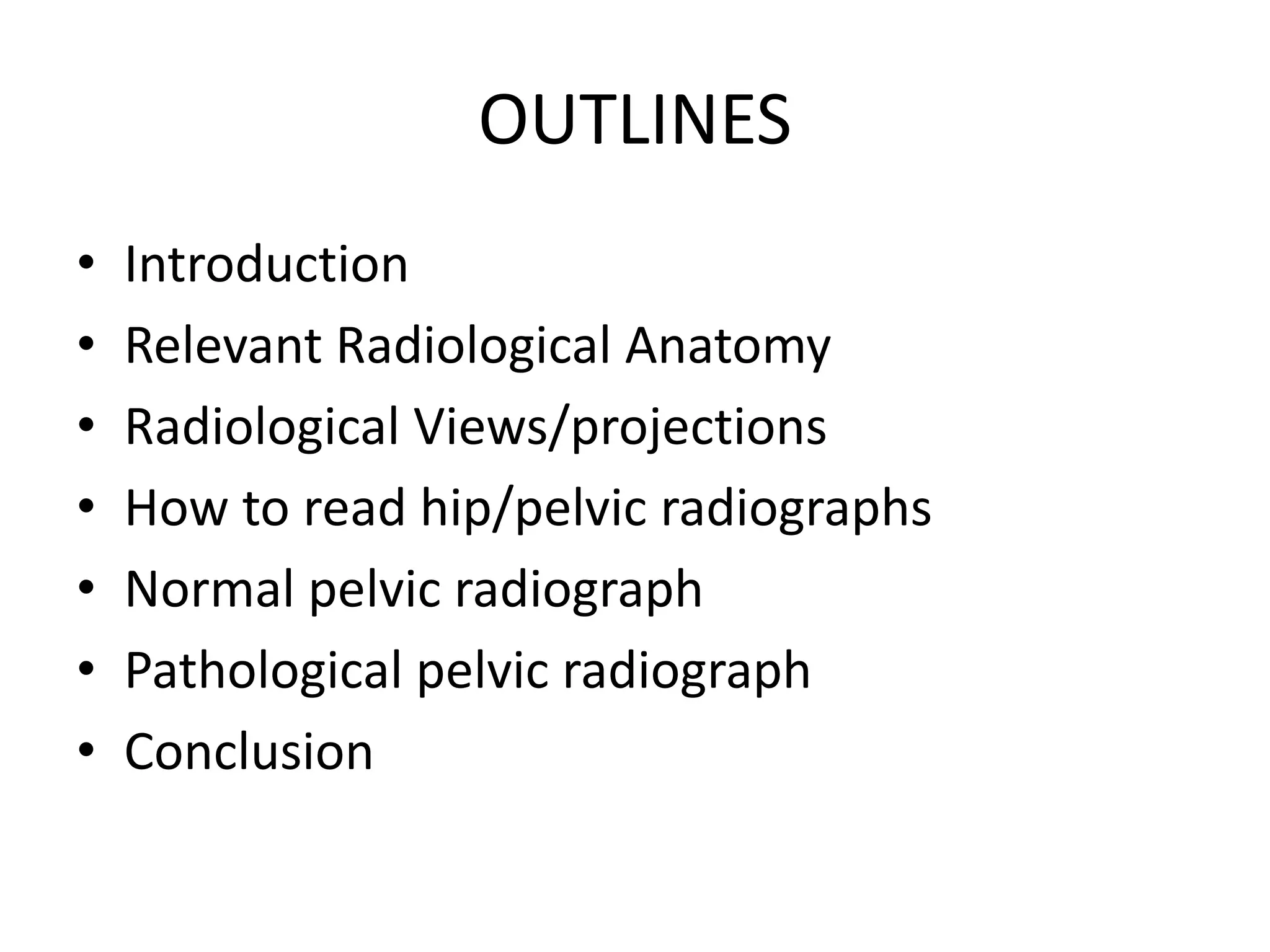 Pelvic radiographs | PPTX
