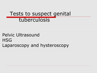 Pelvic tuberculosis and infertility trivandrum 31.8.13