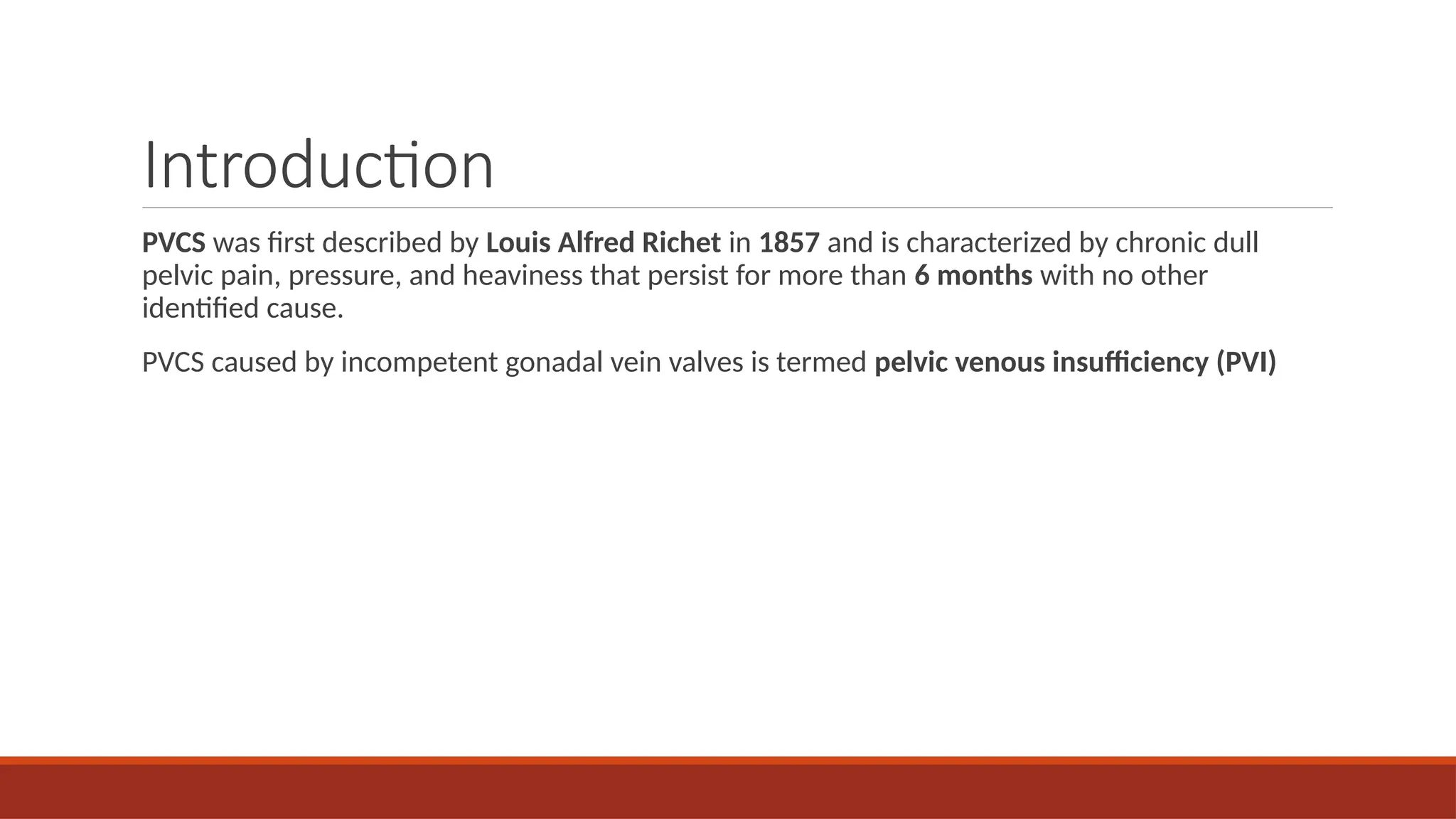 Pelvic venous congestion syndrome (PVCS) | PPTX