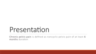 Pelvic venous congestion syndrome (PVCS) | PPTX