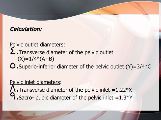 Pelvimetry, pelvic abnormalities,congenital defects of female rep.tract ...