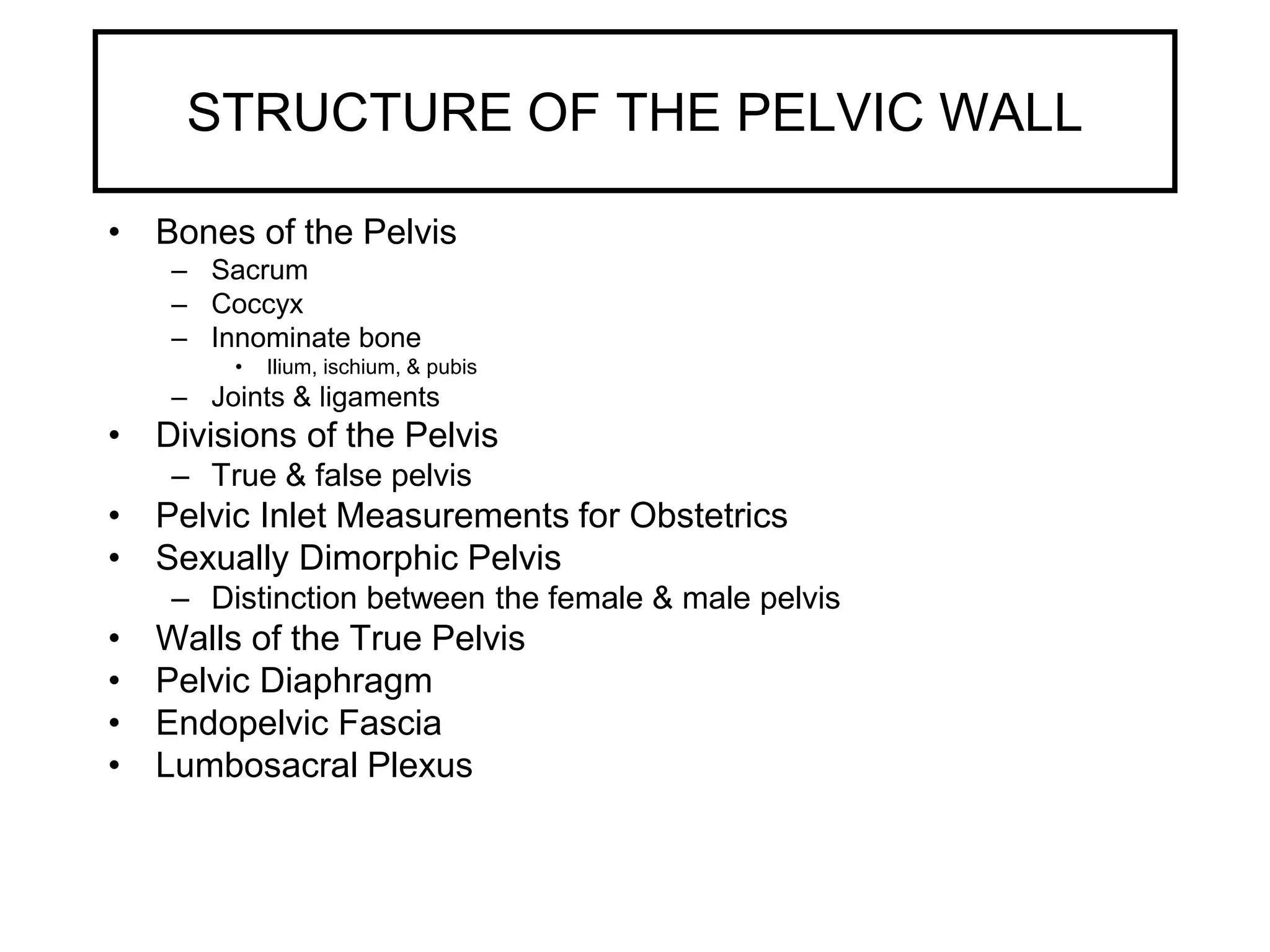Pelvis Anatomy Lecture 1-Structure of the Pelvic Wall 2016.pdf