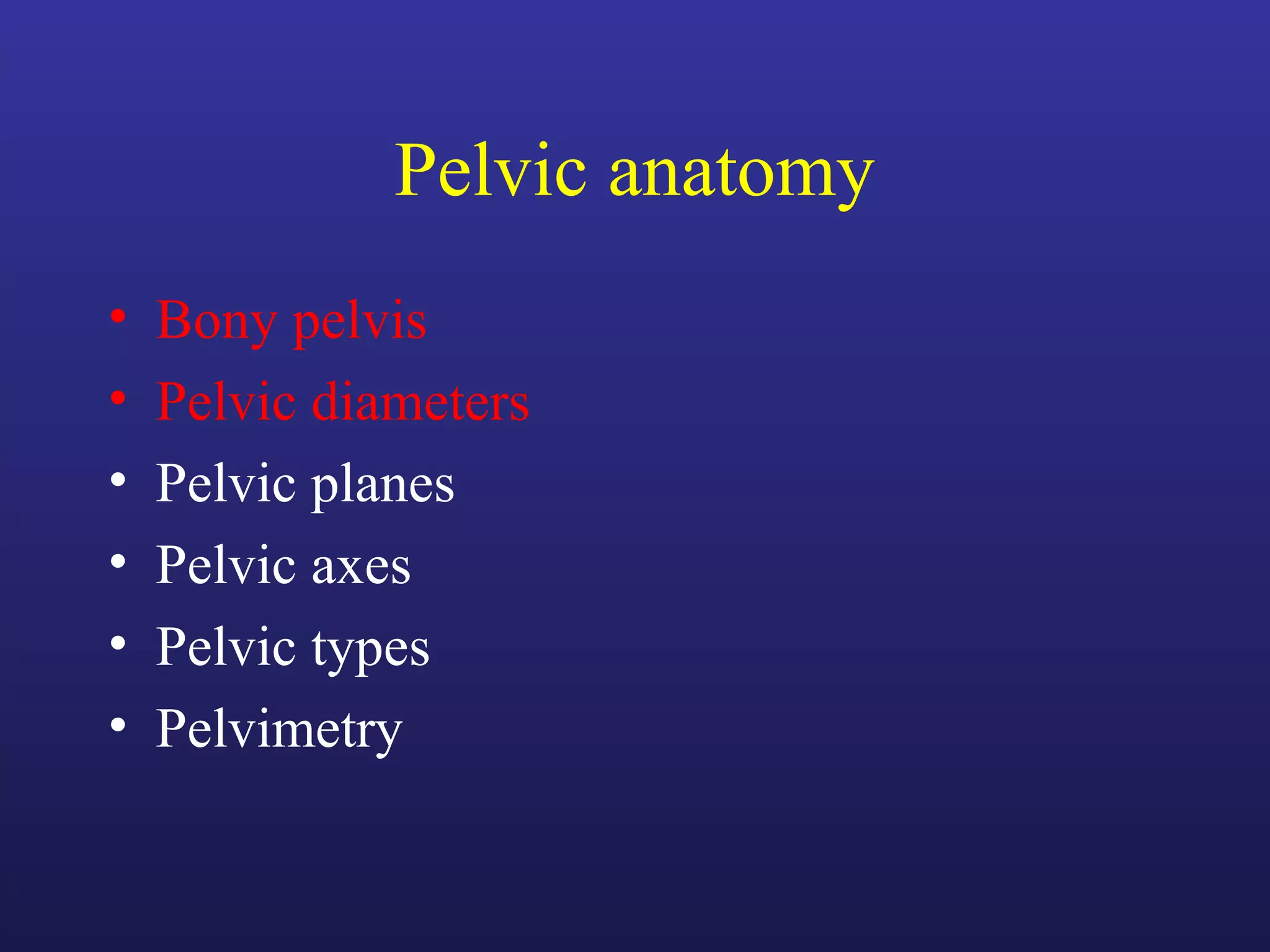 Pelvis and pelvimetry | PPT