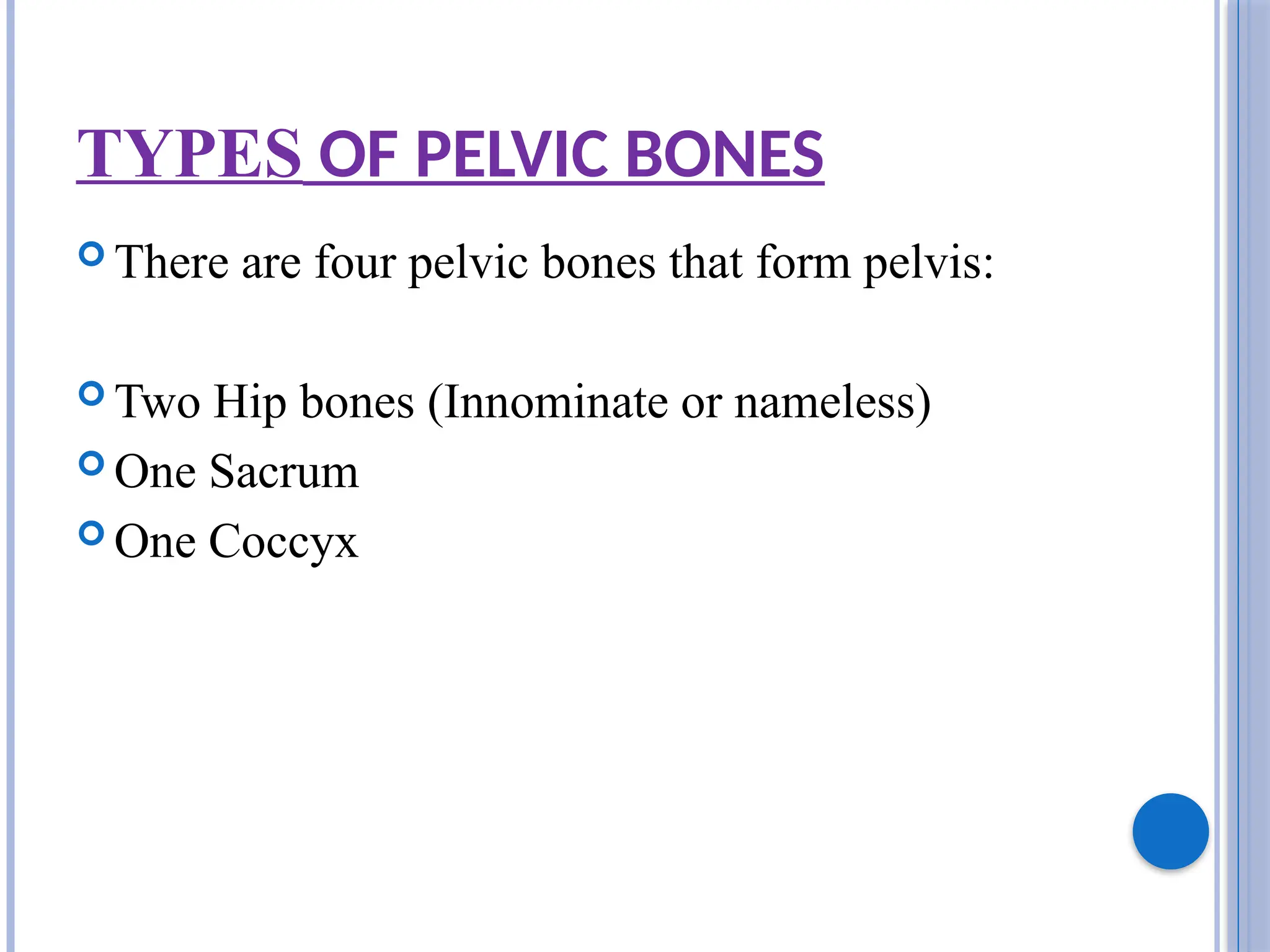 pelvis nd sacrum ppt for theory classes and practical purpose | PPTX