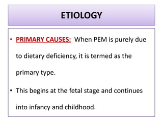 PROTEIN ENERGY MALNUTRITION | PPTX