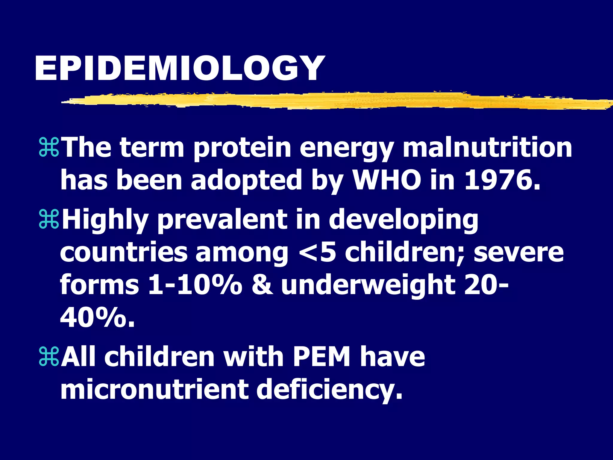 Protein Energy malnutrition.ppt